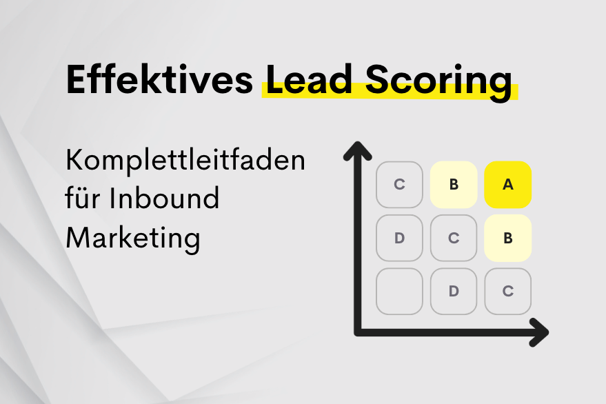 Effektives Lead Scoring: der Leitfaden für Inbound Marketing